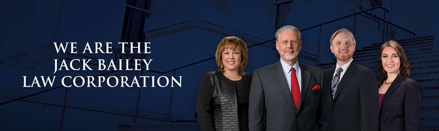 Jack Bailey Law Attorney Team | Get To Know Us | Jack Bailey Law